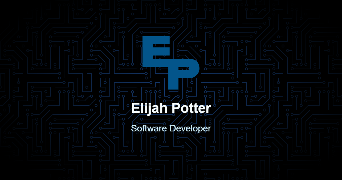 Elijah Potter | Portfolio